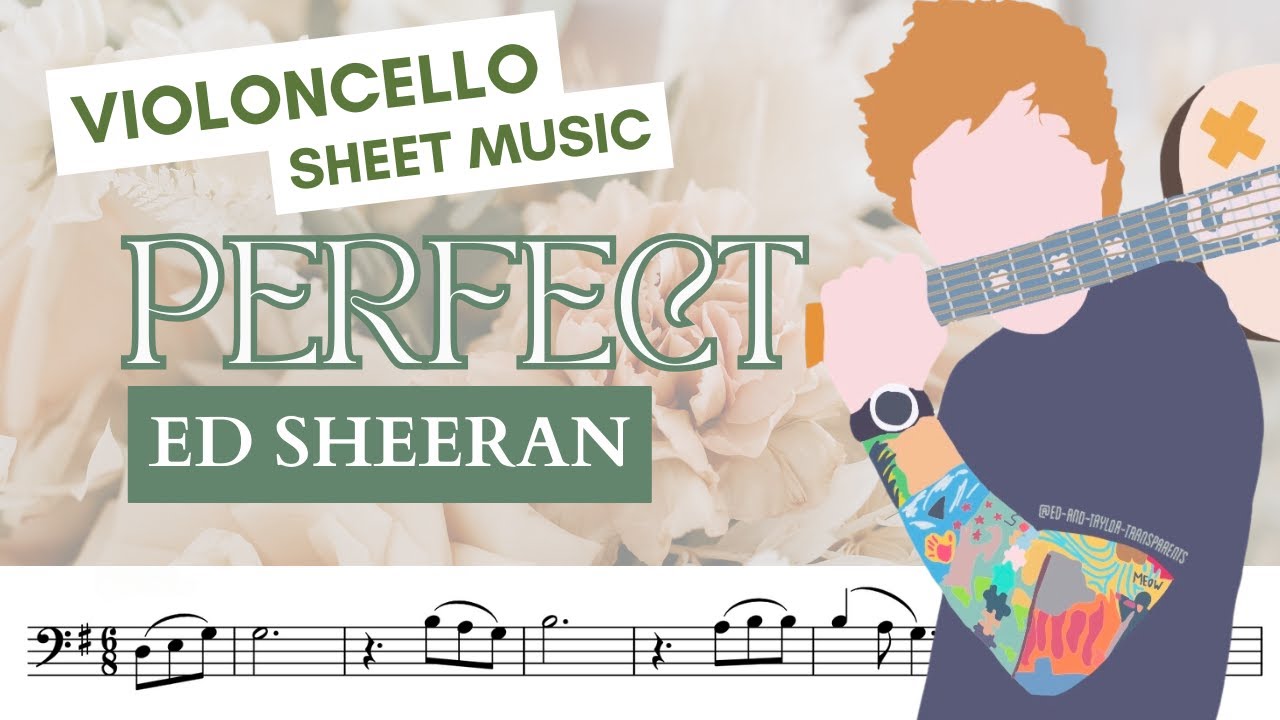 Cello | Perfect • Ed Sheeran sheet music - YouTube