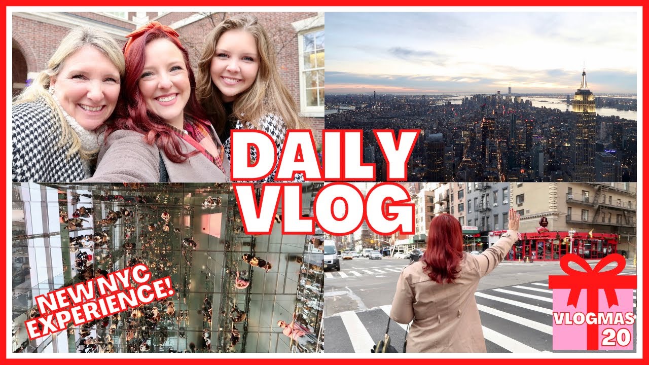 Daily Vlog Girls Weekend In New York City Vlogmas Day 20 Youtube