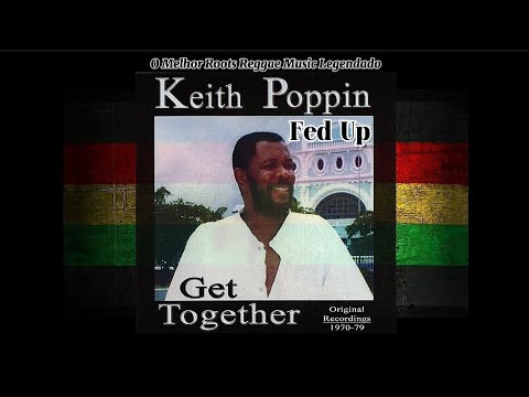 Keith Poppin - Fed Up ( Reggae Legendado) Lyric - YouTube
