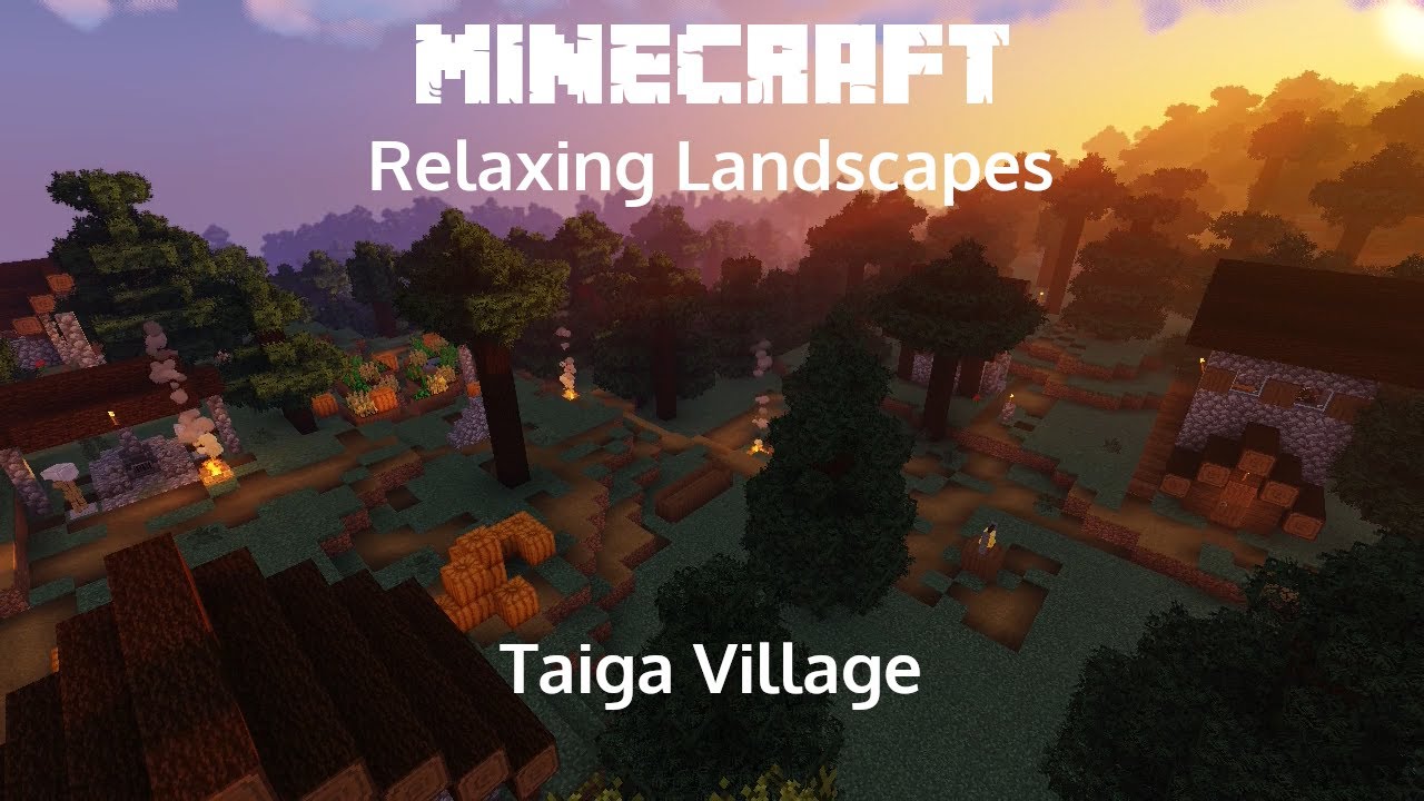 Taiga Village | Relaxing Landscapes | Minecraft 1.18 - YouTube