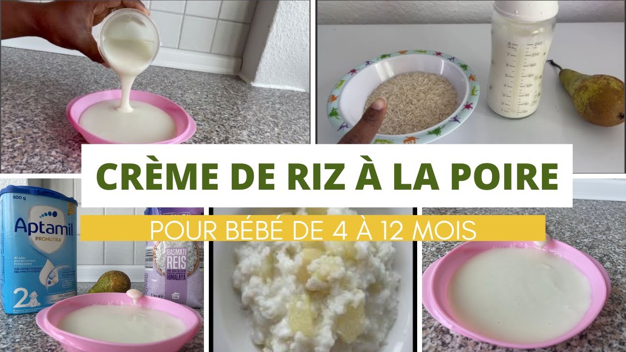 RECETTE BÉBÉ: CREME DE RIZ À LA POIRE MAISON FACILE ET RAPIDE - YouTube