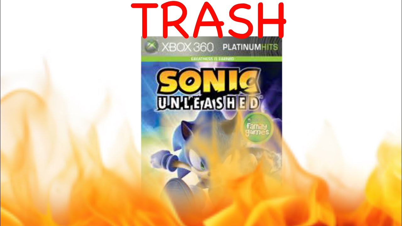 WHY SONIC UNLEASHED IS TRASH!!!! - YouTube
