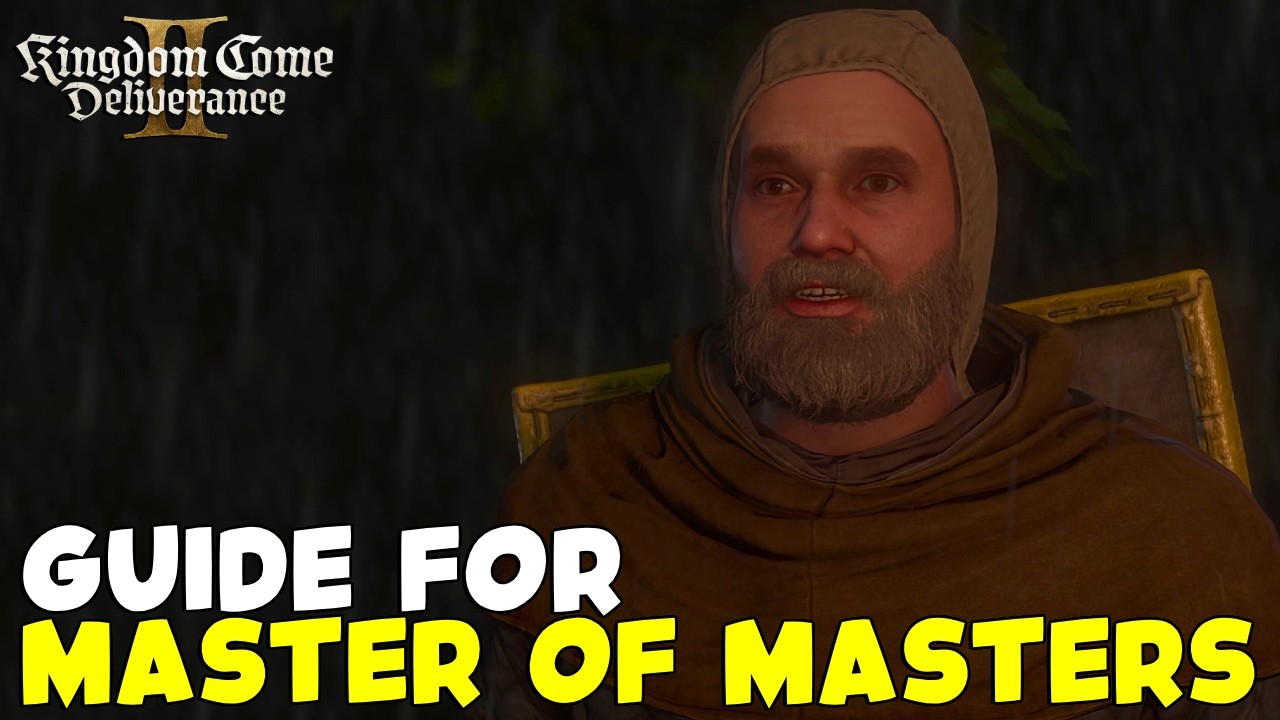 Master of Masters Trophy Guide in Kingdom Come Deliverance 2 (Lost ...