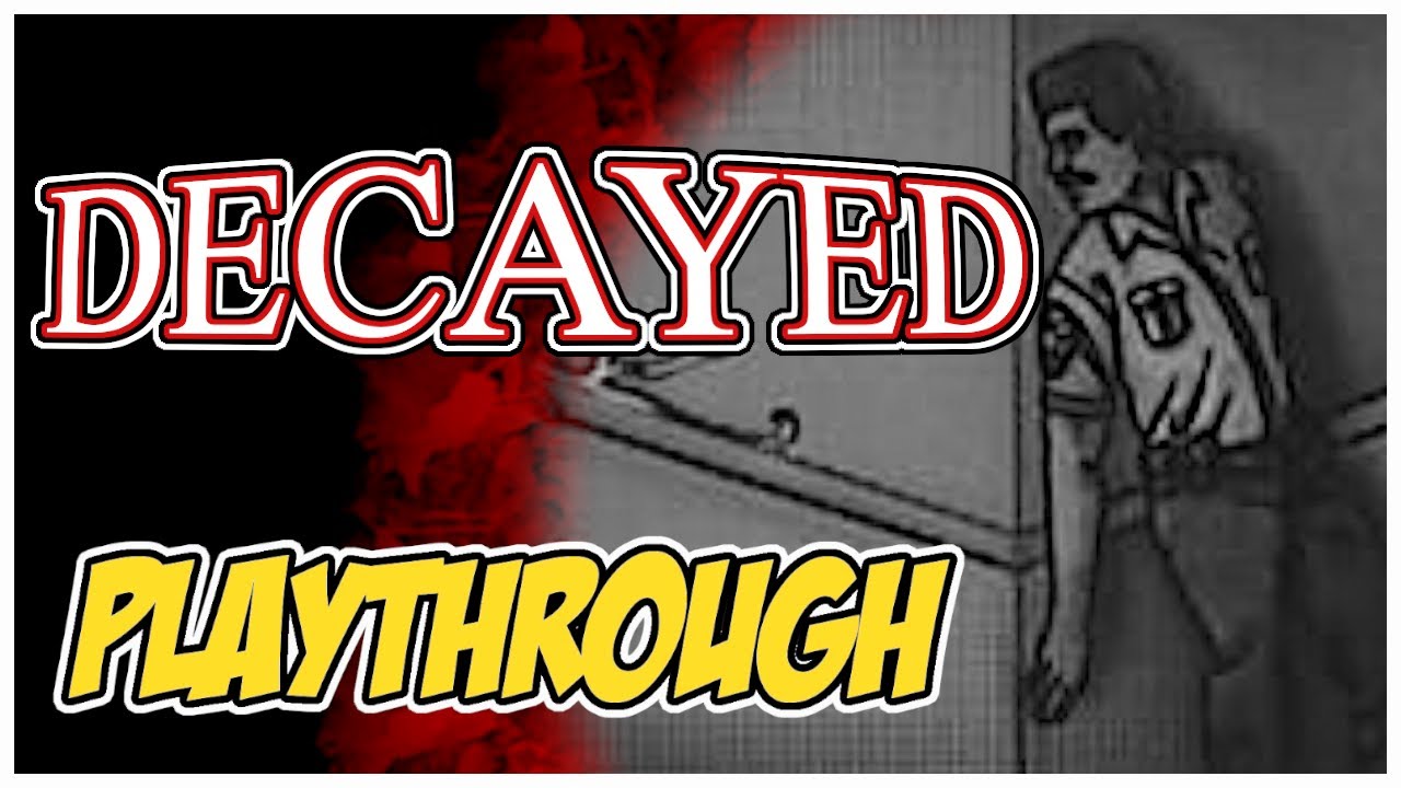 Decayed Playthrough: A Solo Horror Game! - YouTube
