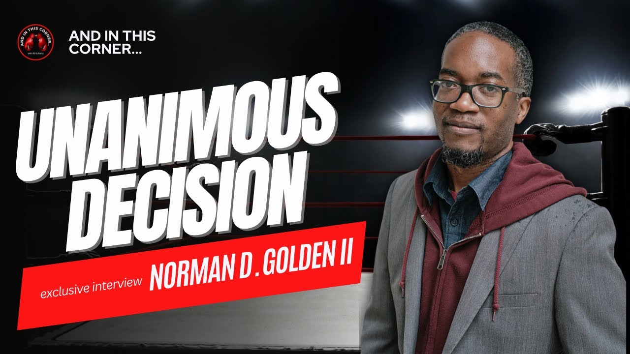 Unanimous Devision - Exclusive Interview with Norman D. Golden II - YouTube