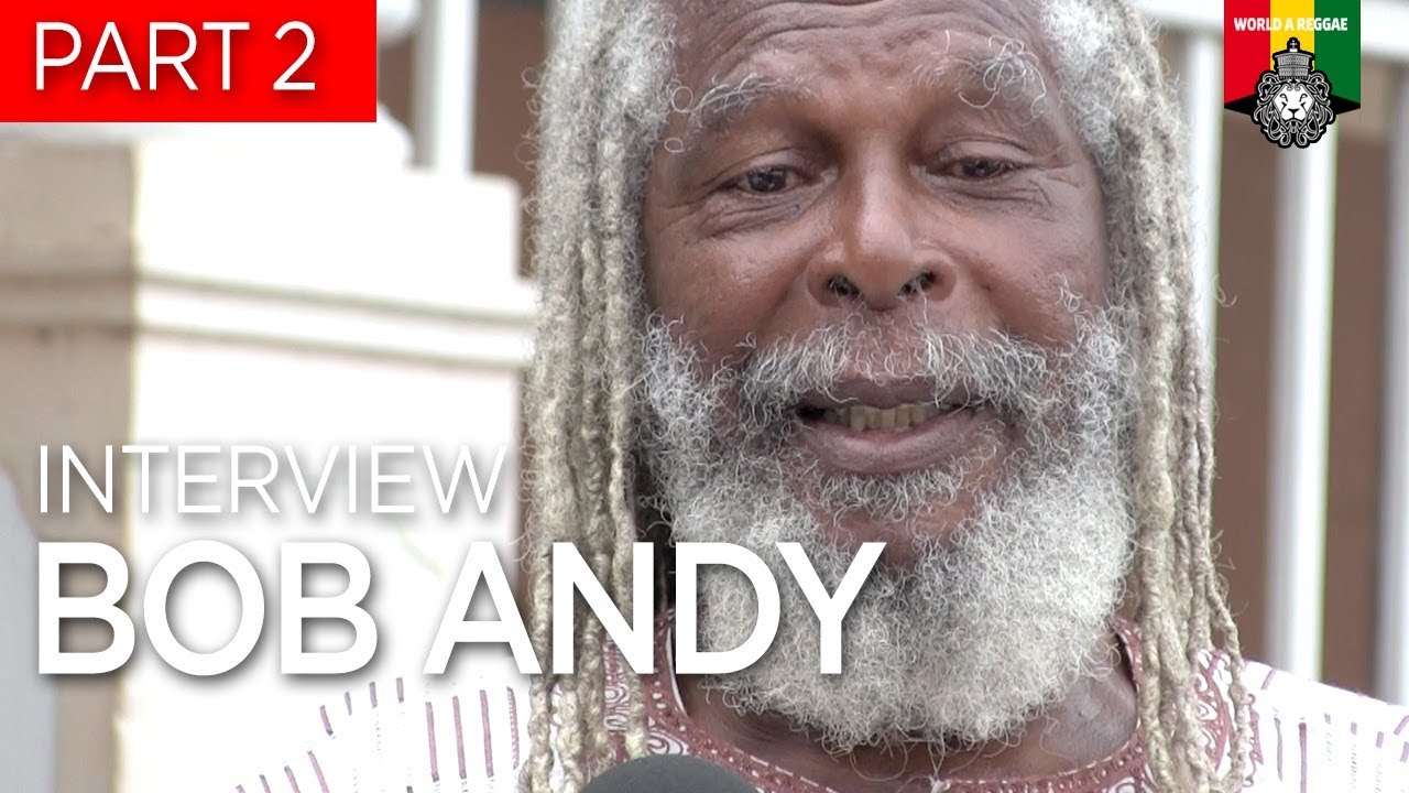 Reggae History Reasonings: Bob Andy - Part 2 - YouTube