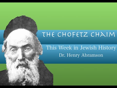 The Chofetz Chaim (This Week in Jewish History) - YouTube