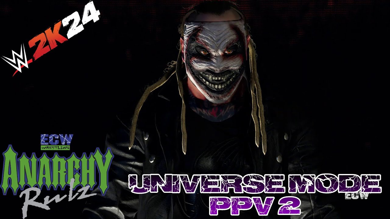 ECW 2K24 | Anarchy Rulz | Universe Mode #ECW #wwe2k24 # ...