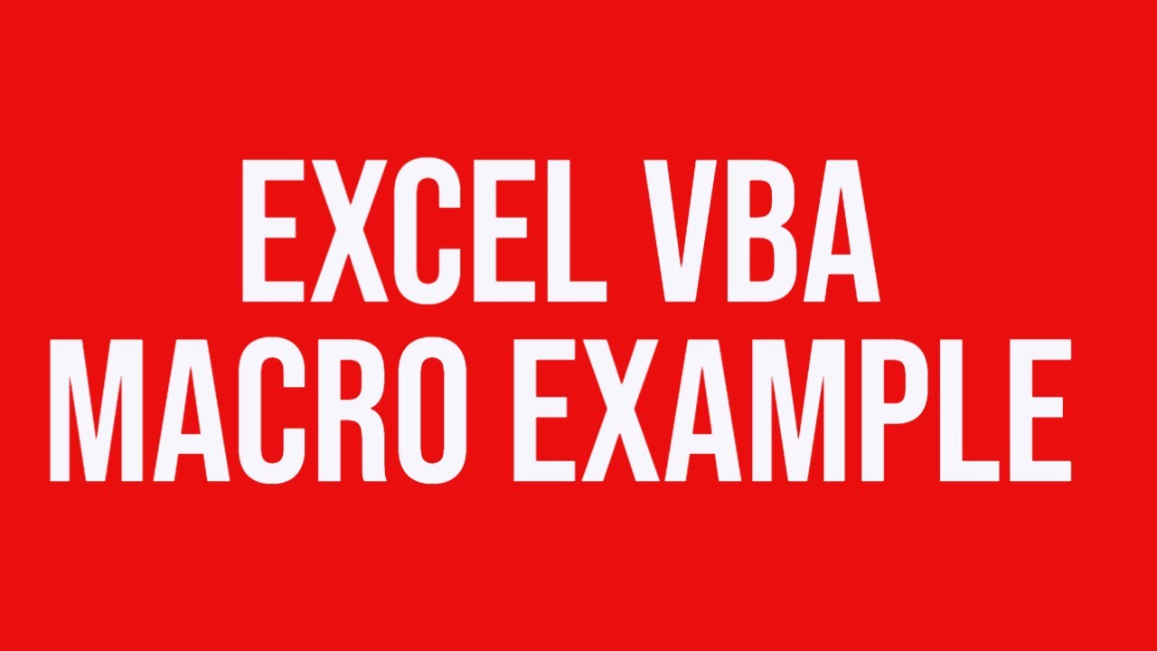 Excel Vba Macro Example YouTube Excel Vba Macro Example YouTube