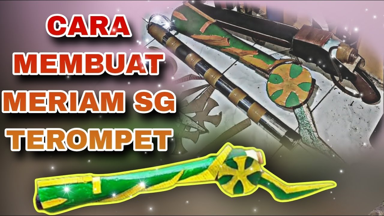 CARA MEMBUAT MERIAM SG TROMPET FREE FIRE - YouTube