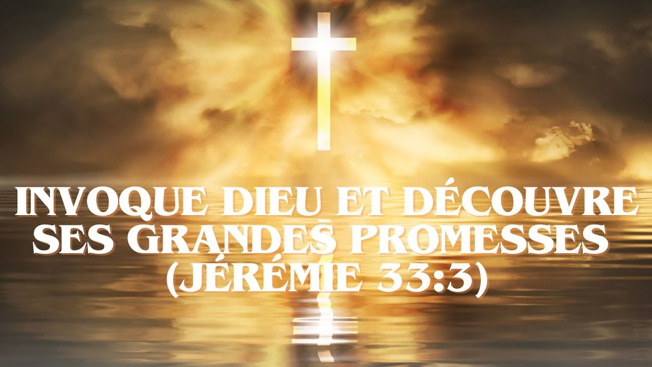 Prière Puissante : Invoque Dieu et Découvre Ses Grandes Promesses ...