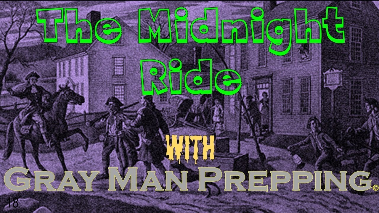 The Midnight Ride With Gray Man Prepping No. 2024-18 - YouTube