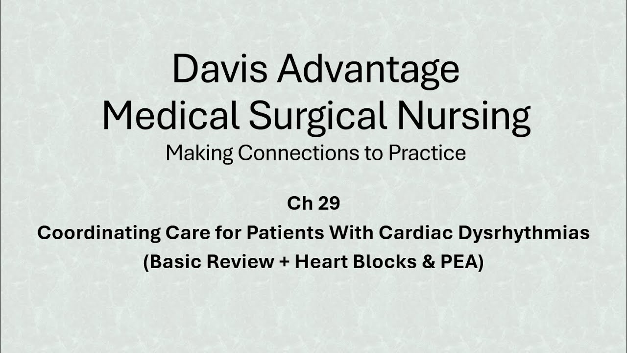 Ch 29 Cardiac Dysrhythmias (Basic Review + Heart Blocks & PEA) - YouTube