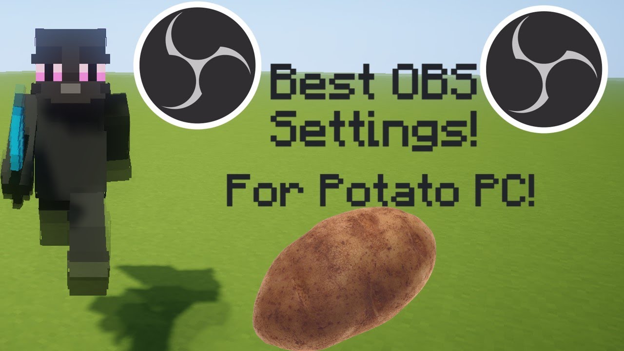 Best OBS settings For Minecraft! (Potato PC) - YouTube