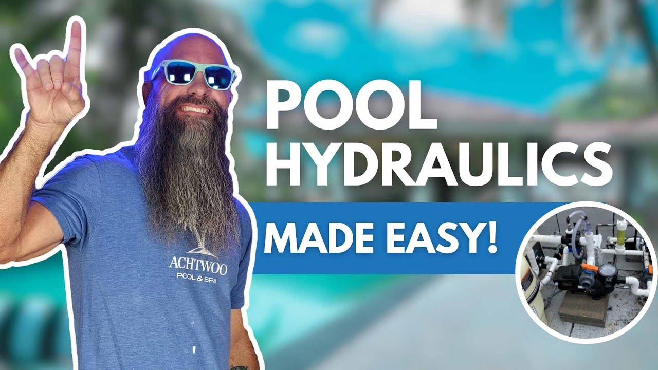The Ultimate Guide to Pool Hydraulics: Pumps, Filters & More - YouTube