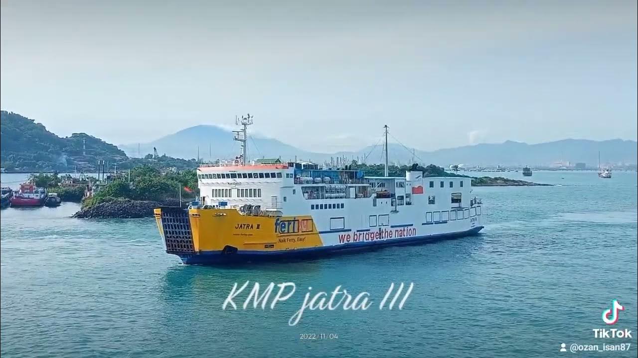 KMP JATRA III KECIL mungil tarikan nya mantap - YouTube