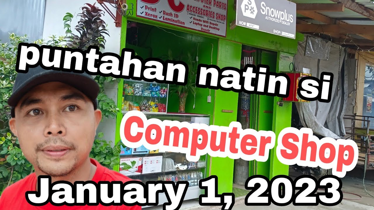 Computer Shop/Unang araw ng 2023 Open muna Pampa-swerte - YouTube