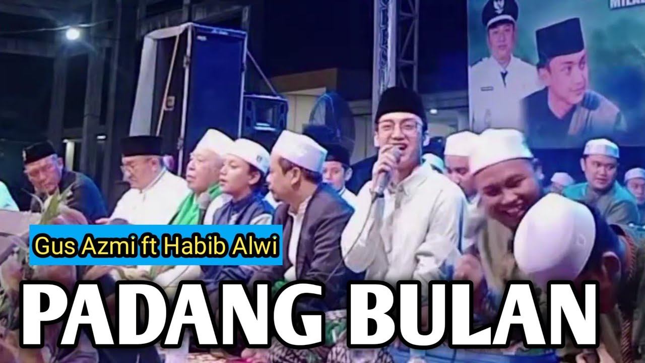 GUS AZMI FT HABIB ALWI - PADANG BULAN - YouTube