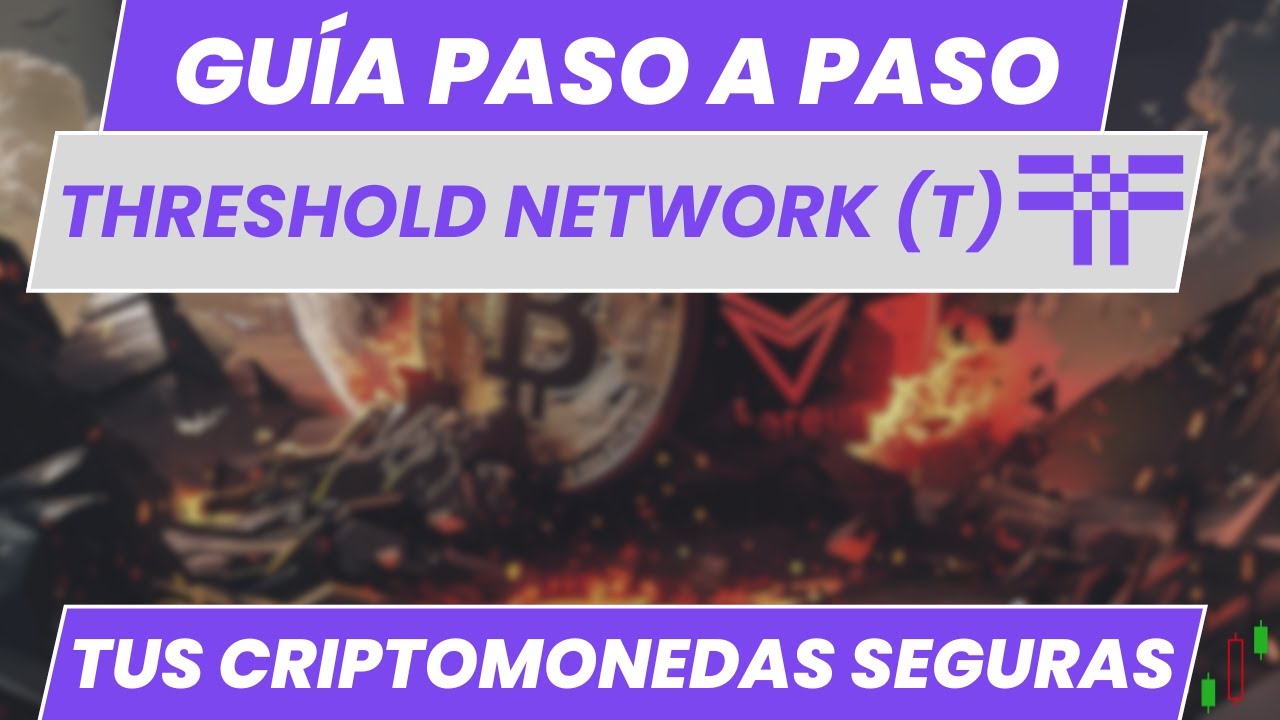 Compra Threshold Network (T) de la forma Más Segura Posible | Invertir ...