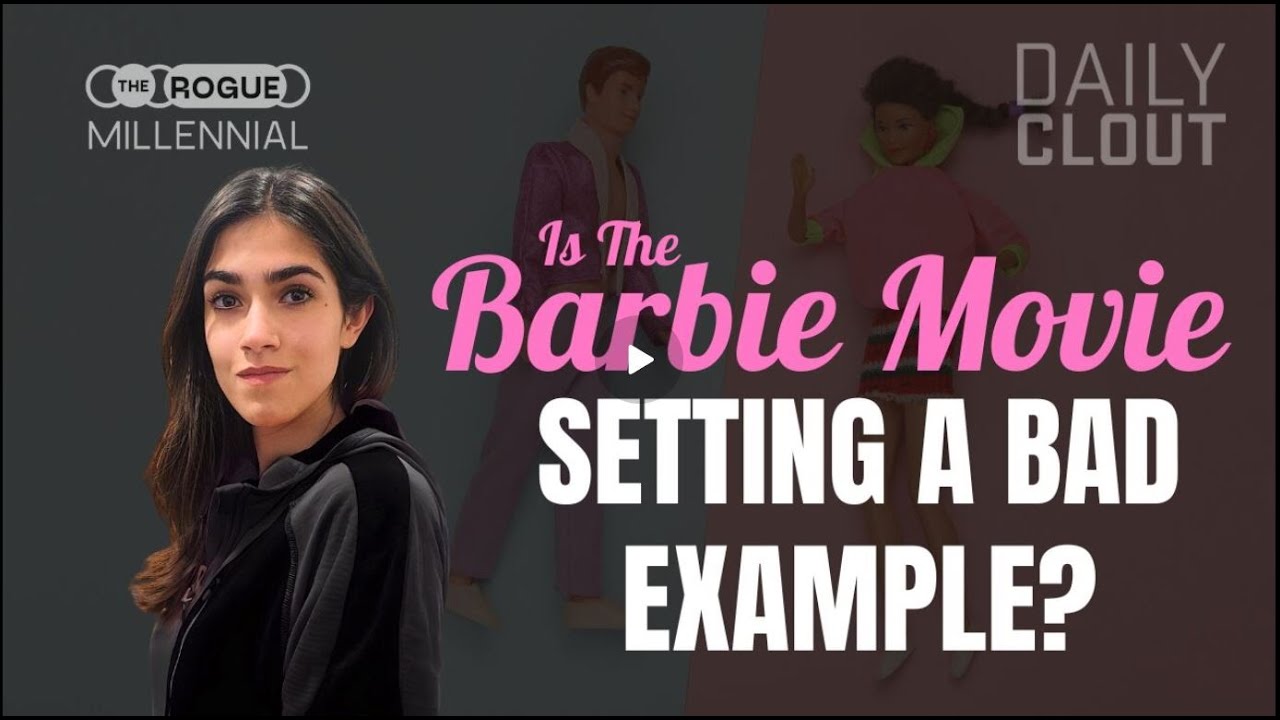 The Barbie Movie is Setting a Bad Example - YouTube