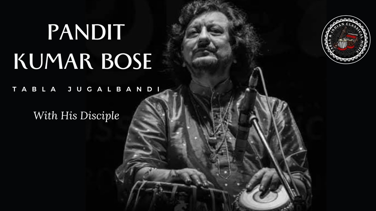 Pandit Kumar Bose Fantastic Tabla Jugalbandi. - YouTube