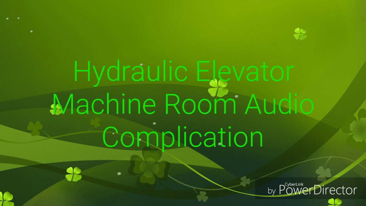 Hydraulic Elevators Machine Room Audio Sync Compilation - YouTube