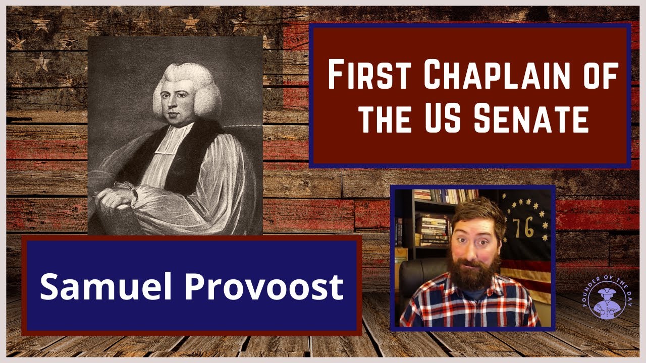 The First Chaplain of the US Senate - Samuel Provoost - YouTube