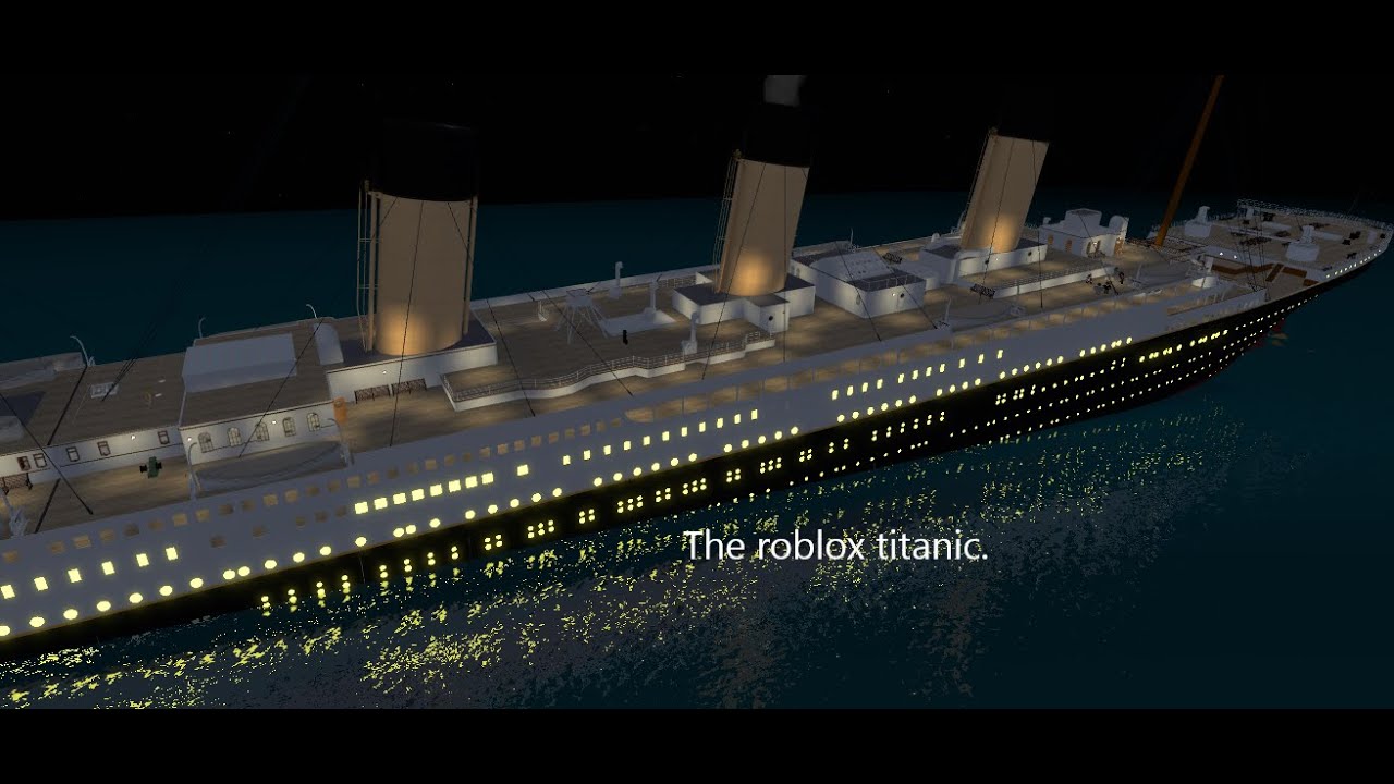 The Roblox titanic roleplay - YouTube