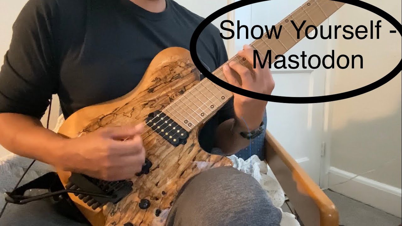 Show Yourself - Mastodon - Kiesel Multiscale Trem Zeus 7 - YouTube