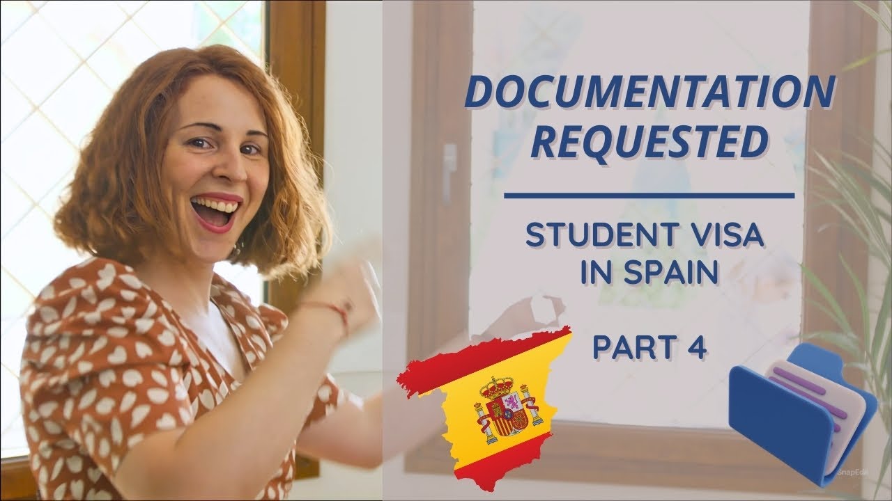 Spain STUDENT VISA DOCUMENTATION REQUESTED Made EASY! - YouTube