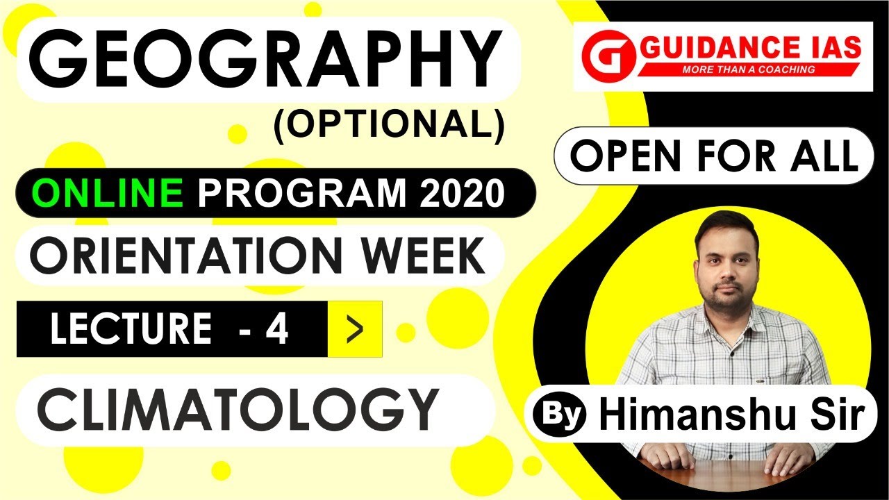Geography Optional | Online Program July 2020 | Climatology | Lecture 4 ...