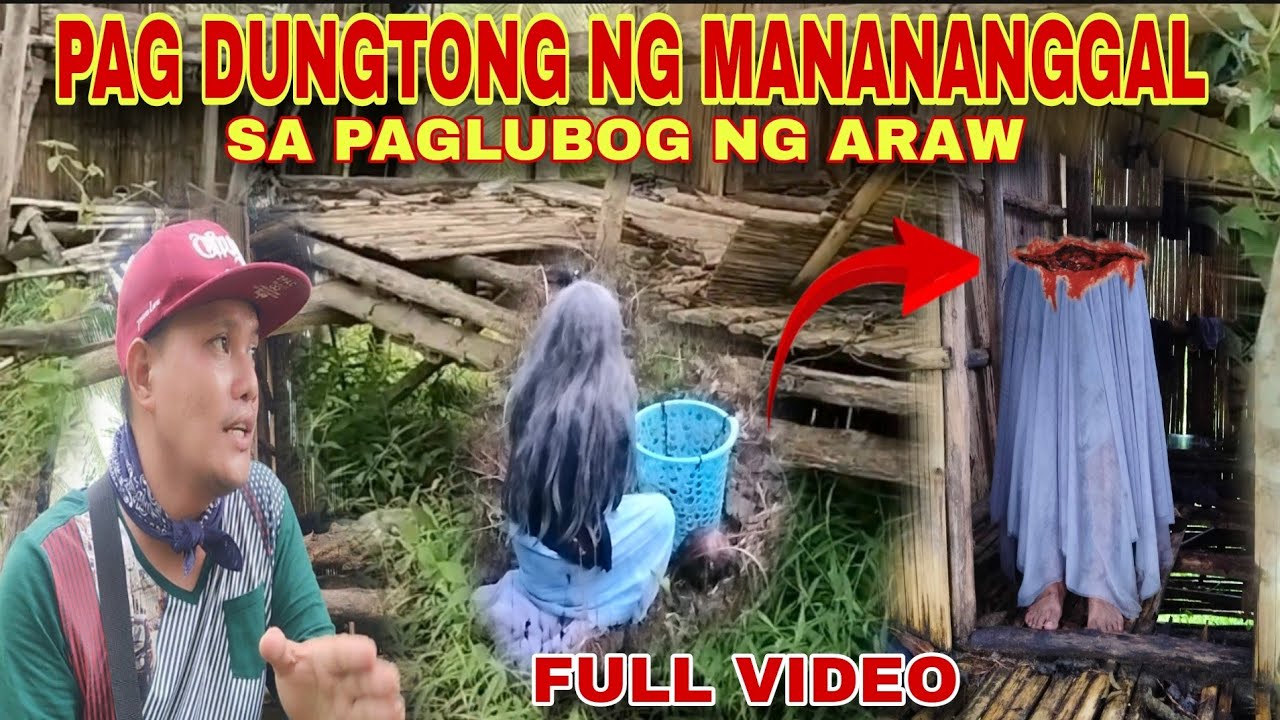 FULL VIDEO | ANG PAG DUNGTONG NG MANANANGGAL SA PAG LUBOG NG ARAW ...