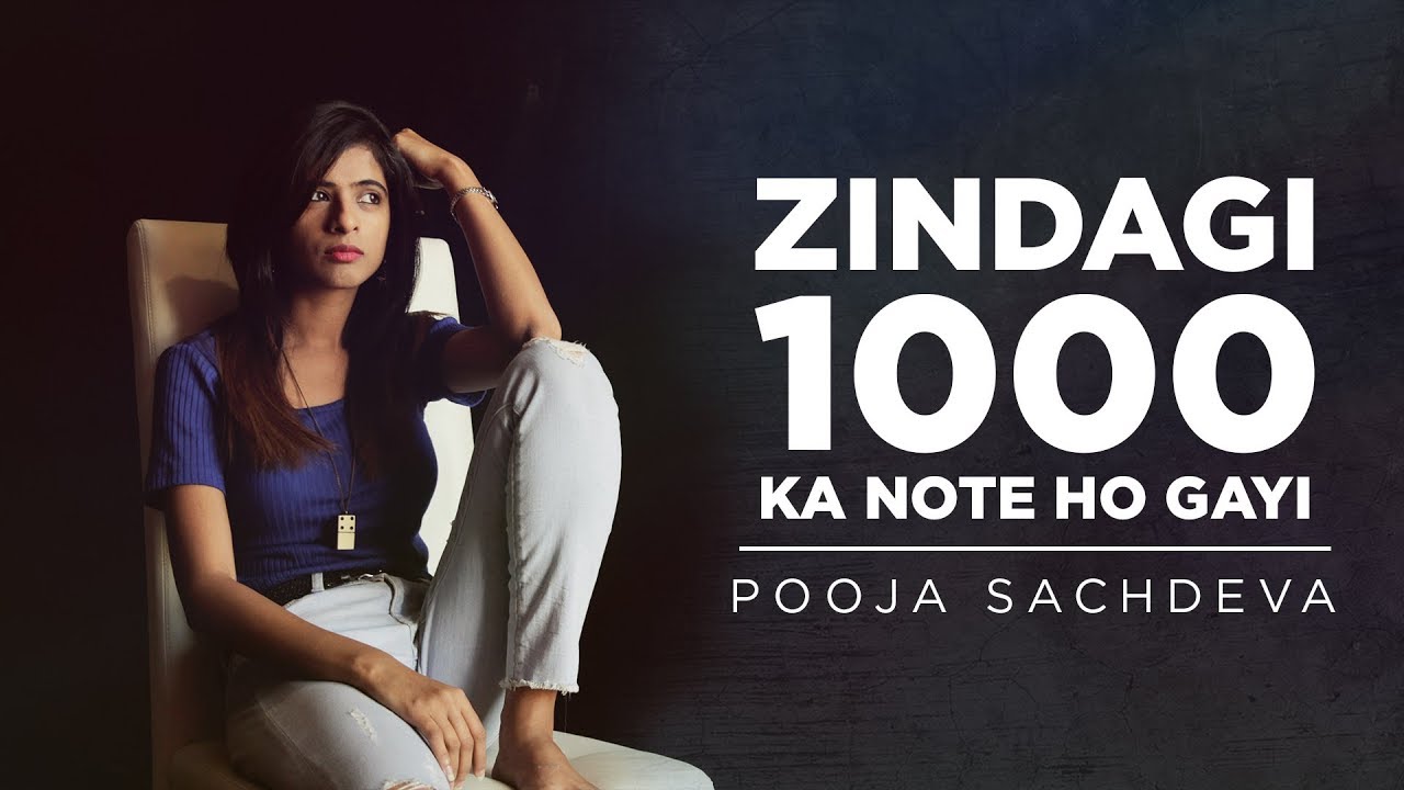 Zindagi 1000 Ka Note Ho Gayi Pooja Sachdeva YouTube zindagi-1000-ka-note-ho-gayi-pooja-sachdeva-youtube