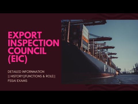 EIC||EXPORT INSPECTION COUNCIL||DETAILED DESCRIPTION||ROLES & FUNCTIONS|| #govtexam #fssai #cfso ...