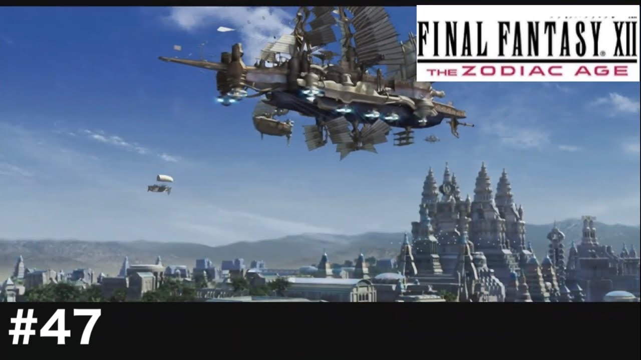 【FF12】PS4実況 FAINAL FANTASY Ⅻ THE ZODIAC AGE #47 END - YouTube