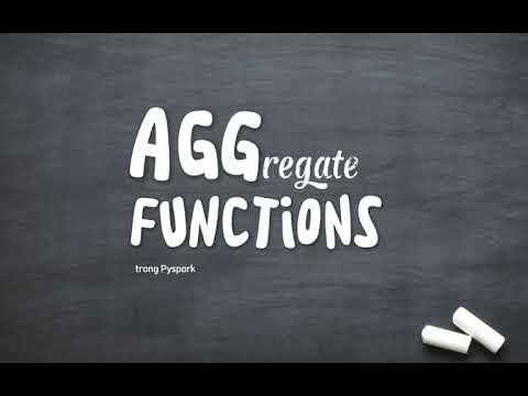 Aggregate functions trong Pyspark - YouTube