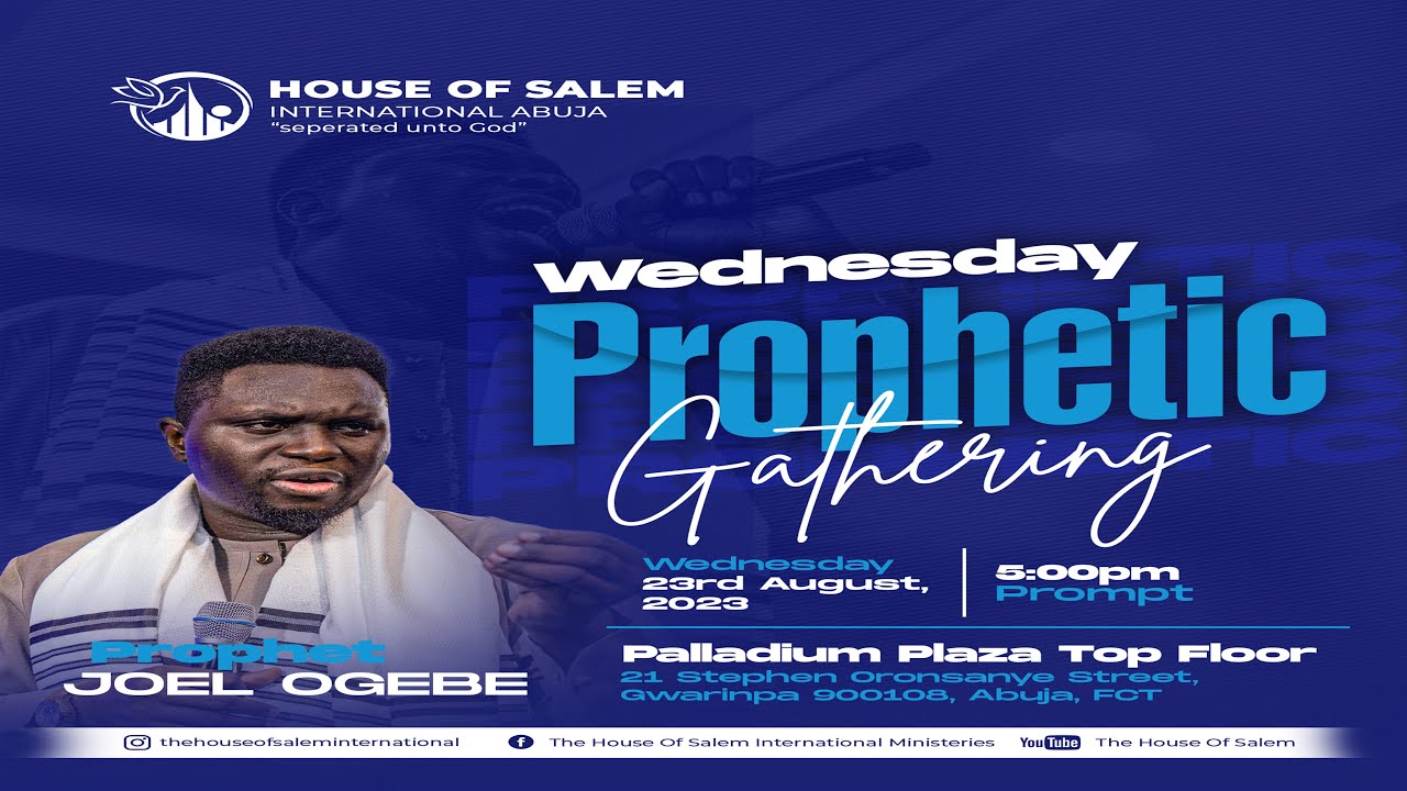 WEDNESDAY PROPHETIC GATHERING|| 23RD AUGUST 2023|| PROPHET JOEL OGEBE ...