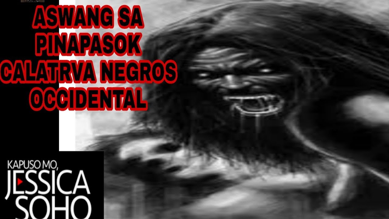 Kapuso Mo Jessica Soho-Ang aswang SA negros occidental-(February 2,2020 ...