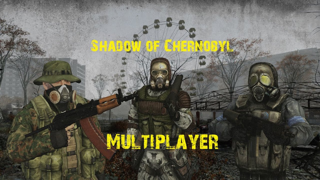 S.T.A.L.K.E.R Multiplayer -Shadow of Chernobyl - YouTube