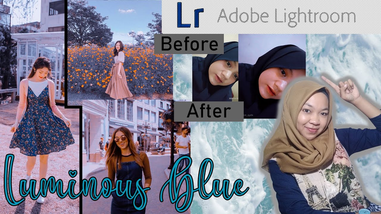 Lightroom - Luminous Blue Filter, Luminous Blue Preset - YouTube