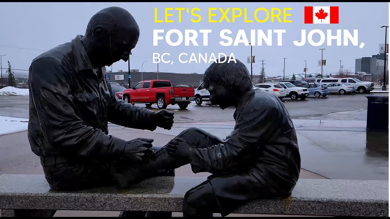 Visiting The Energetic City | Fort Saint John, British Columbia - YouTube