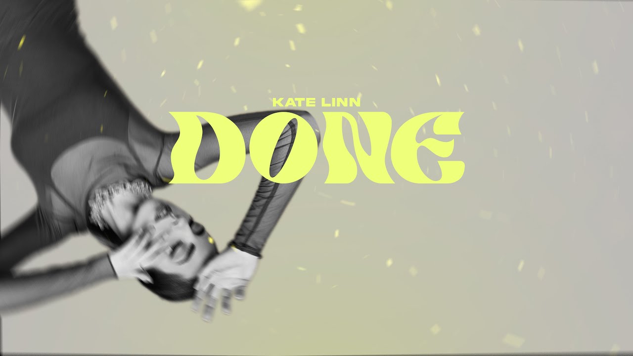 Kate Linn - DONE (Official Lyric Video) - YouTube Music