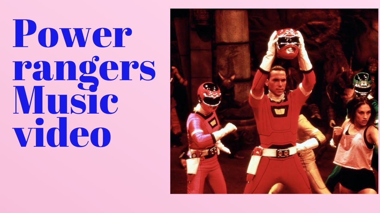 Power rangers music video - YouTube