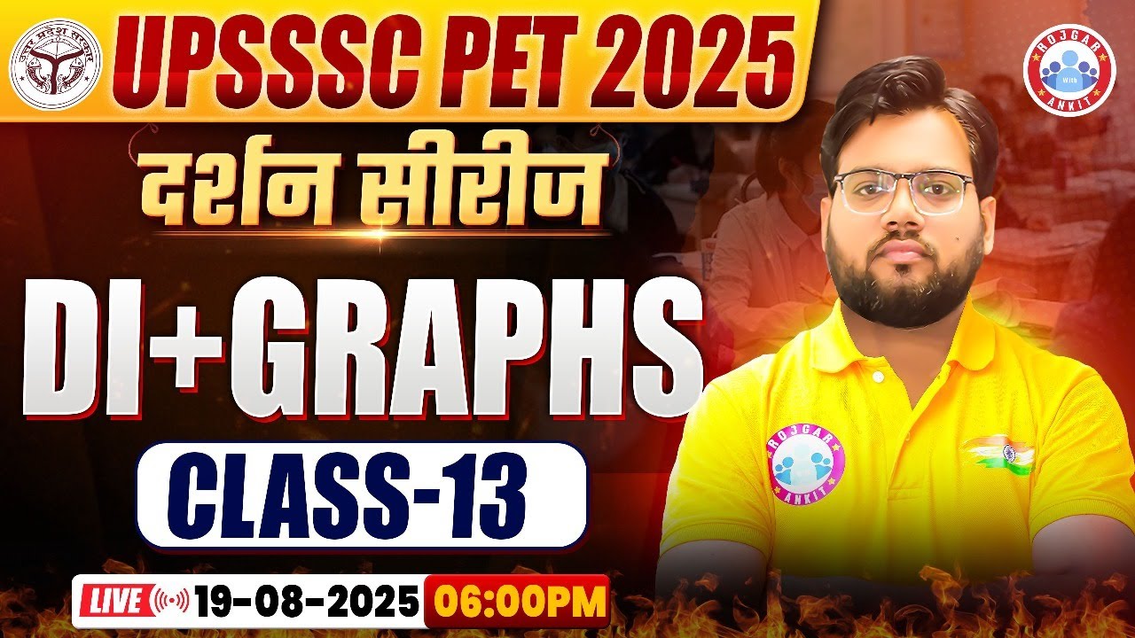 UPSSSC PET Classes 2025 | PET दर्शन सीरीज | UPSSSC PET Graph & Table ...