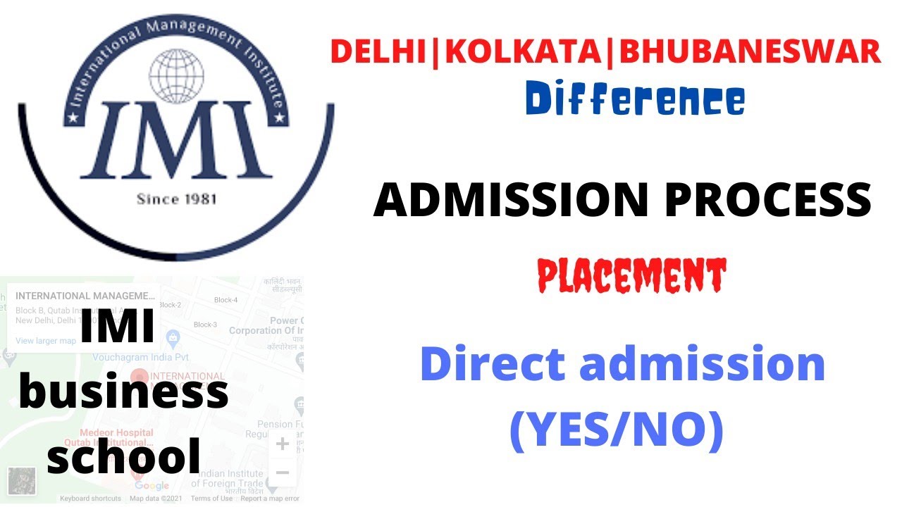 IMI DELHI | IMI KOLKATA | IMI BHUBANESWAR | DIFFERENCE | ADMISSION ...
