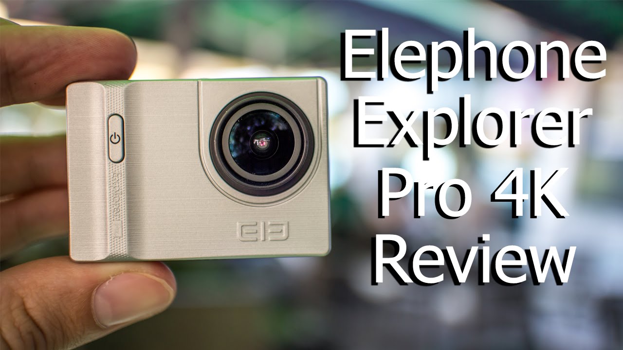 Elephone Explorer Pro Review | Budget 4K 24Fps - YouTube