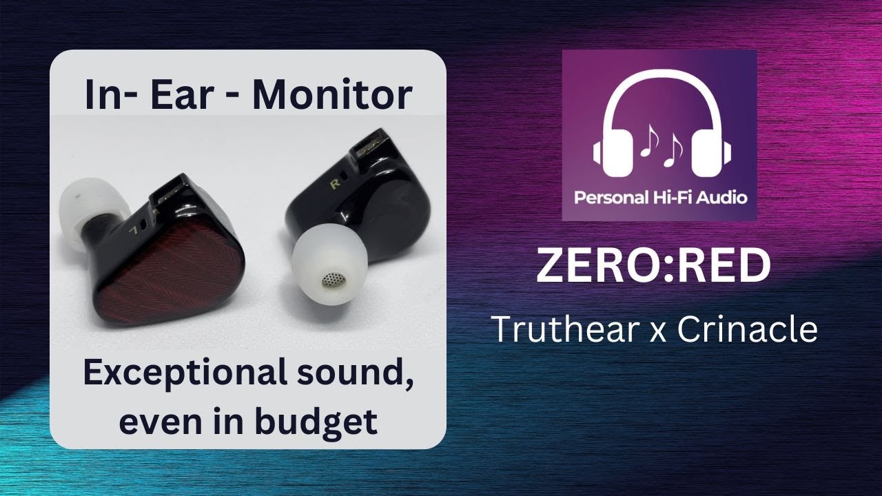 TRUTHEAR ZERO: RED | Best Tuned IEM Review | Personal Hi-Fi Audio - YouTube