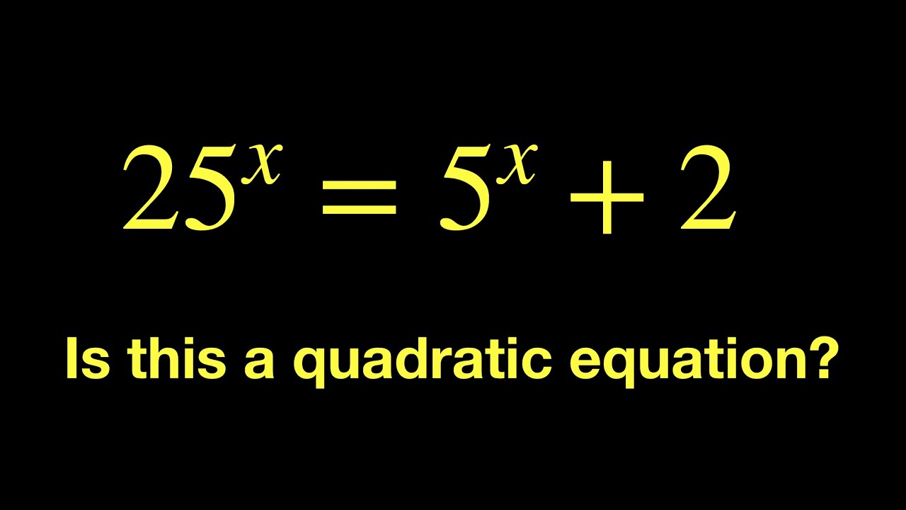 Exponential equation? Quadratic Equation? - YouTube
