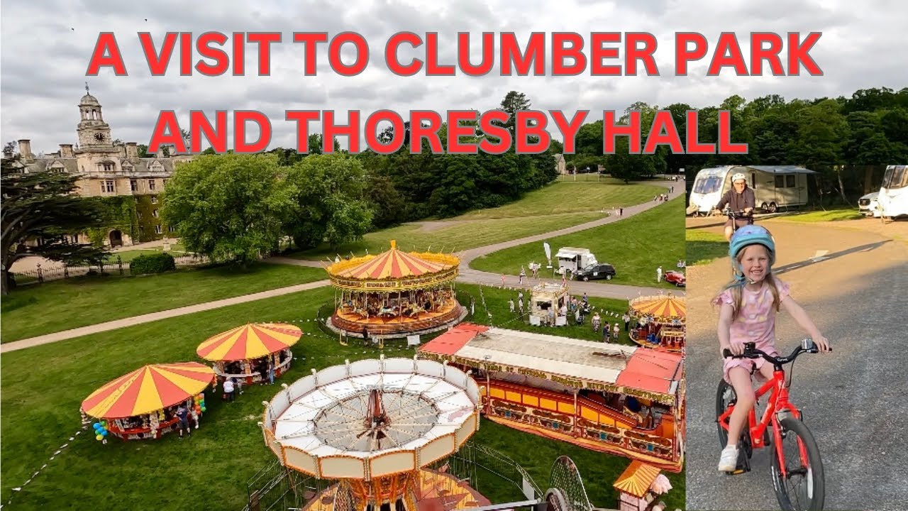 A VISIT TO CLUMBER PARK AND THORESBY HALL - YouTube