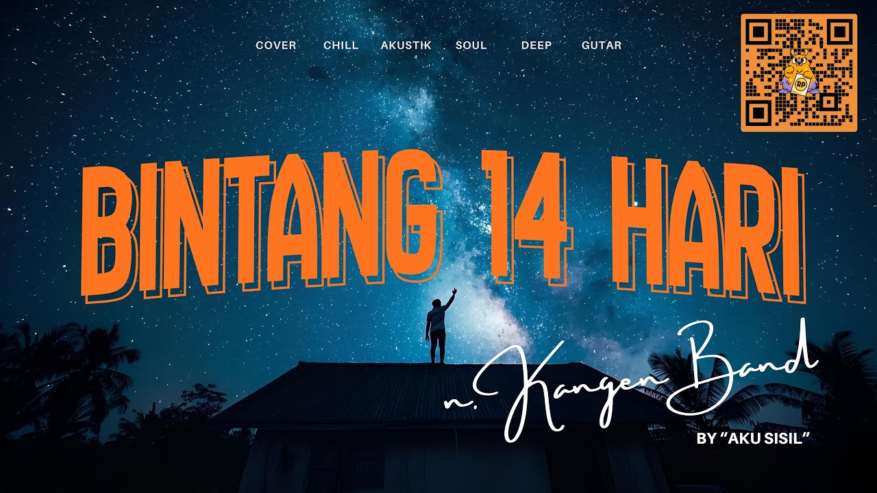 BINTANG 14 HARI – KANGEN BAND (Acoustic Cover) | #SisilNostalgia: Lagu ...
